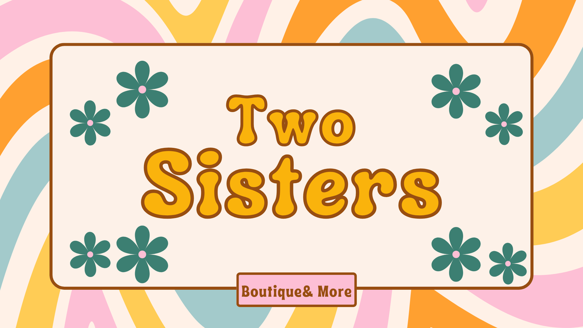 Your Two Sisters Boutique and Monogram